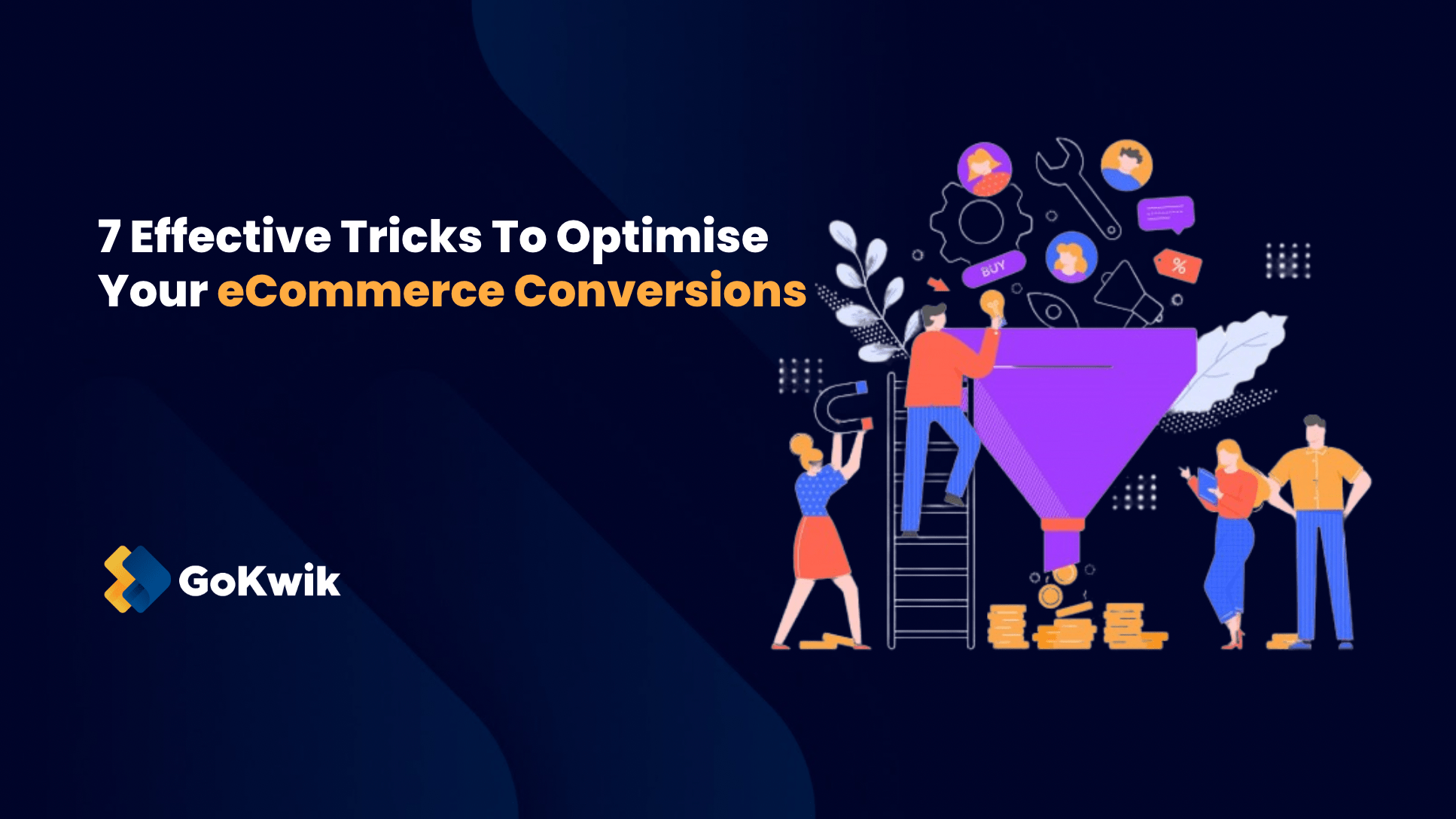 7 Effective Tricks To Optimise Your eCommerce Conversions