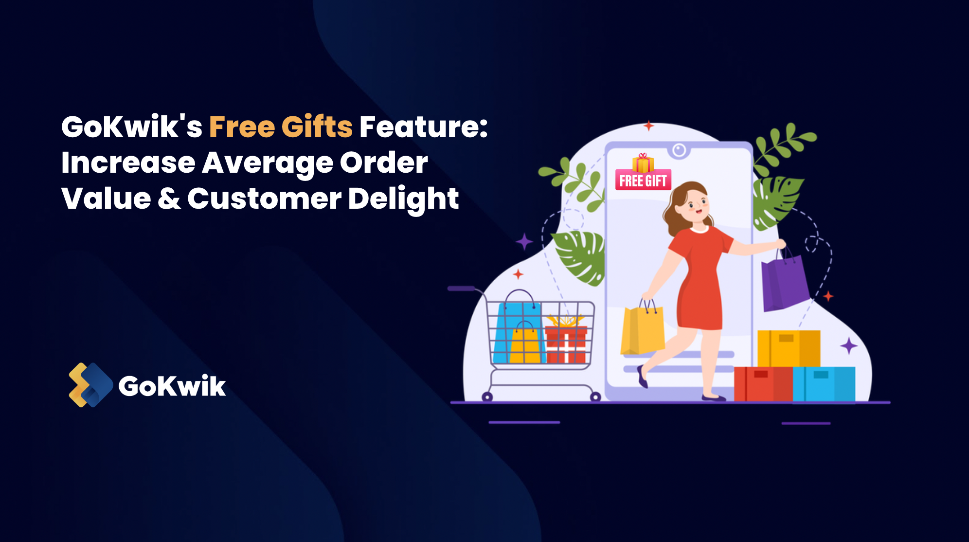GoKwik s Free Gifts Feature Increase Average Order Value Customer