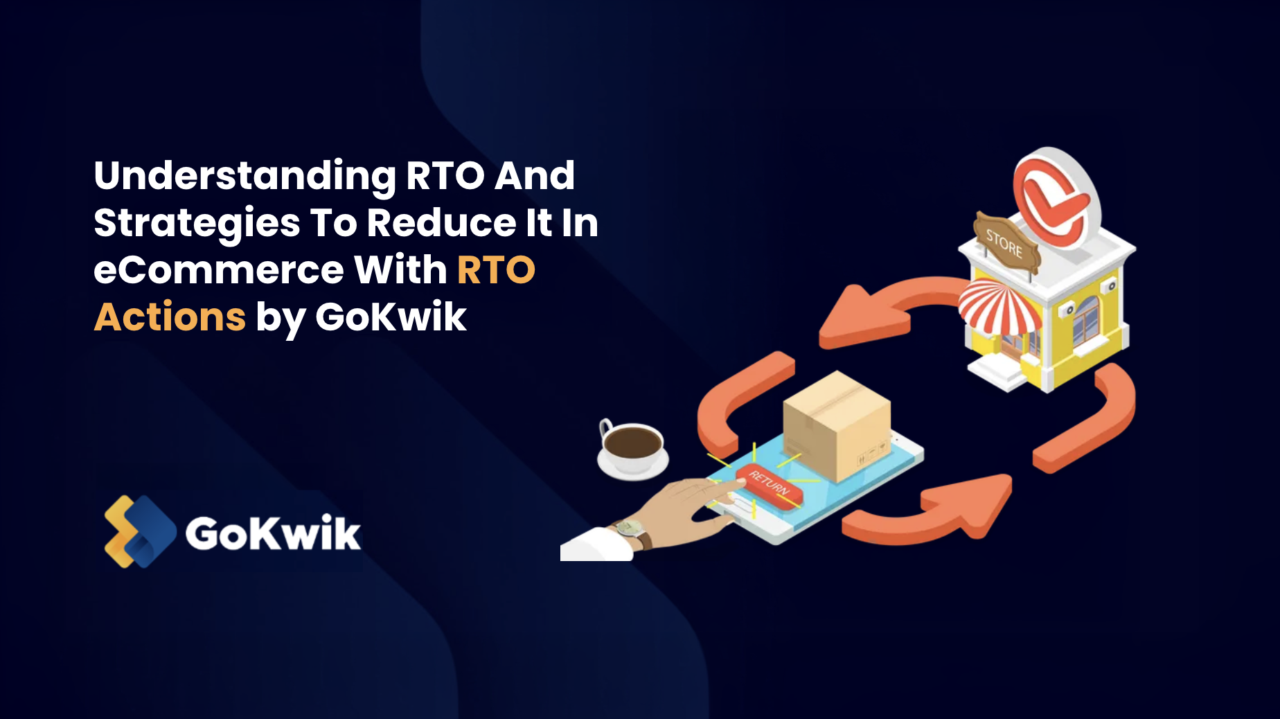 GoKwik - Boost Conversions. Reduce RTOs. Unlock 10X Growth